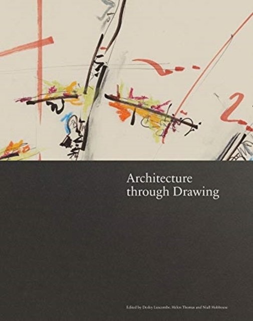 Architecture through Drawing - Opracowanie zbiorowe | Książka w Empik