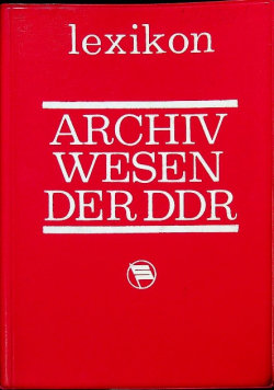 Archiv wesen der ddr - Opracowanie zbiorowe | Książka w Empik