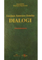 Arcydzieła Wielkich Myślicieli Seneka Dialogi - Deagostini | Książka w ...