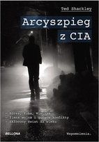 Arcyszpieg z CIA - Shackley Ted | Książka w Empik