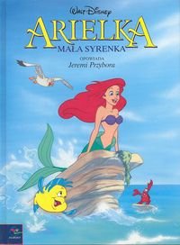 ARIELKA MALA SYRENKA - Opracowanie zbiorowe | Książka w Empik