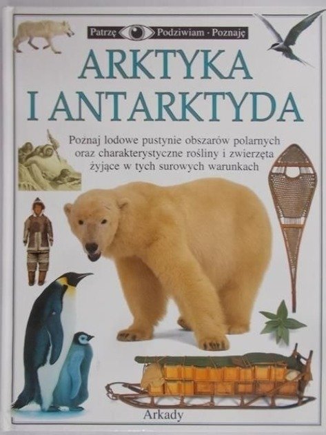 Arktyka i Antarktyda - W opisie | Książka w Empik