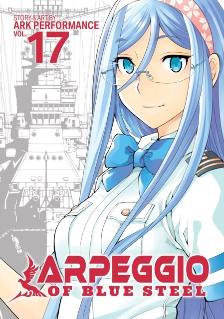 Arpeggio of Blue Steel volume 17 - Ark Performance | Książka w Empik