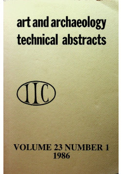 Art and archaeology technical abstracts vol 23 number 1 - Opracowanie ...
