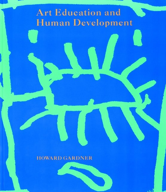 Art Education and Human Development - Howard Gardner | Książka w Empik