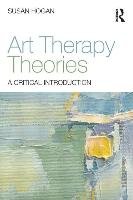 Art Therapy Theories - Hogan Susan | Książka w Empik