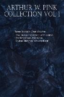 Arthur W. Pink Collection Vol 1 - Pink Arthur W. | Książka w Empik