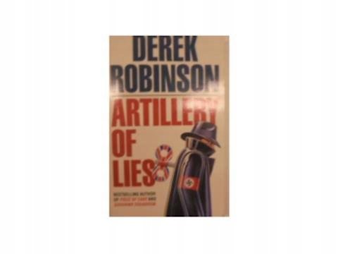 Artillery of Lies - Derek Robinson | Książka w Empik
