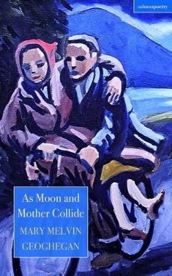 As Moon and Mother Collide - Geoghegan Mary Melvin | Książka w Empik