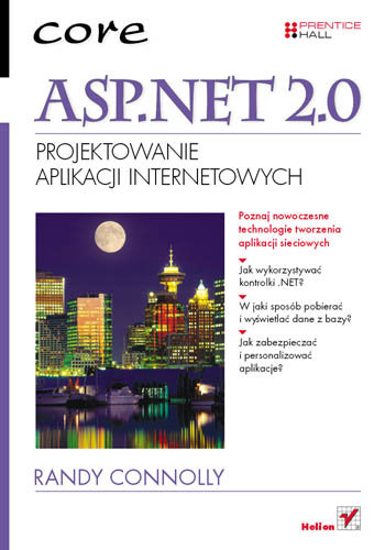 ASP.NET 2.0. Projektowanie aplikacji internetowych - Connolly Randy | Książka w Empik