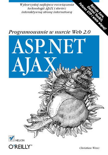 ASP.NET AJAX. Programowanie w nurcie Web 2.0 - Wenz Christian | Książka w Empik