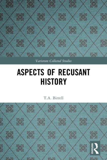 Aspects of Recusant History - T. A. Birrell | Książka w Empik