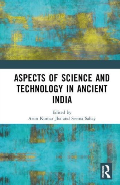 Aspects of Science and Technology in Ancient India - Opracowanie ...