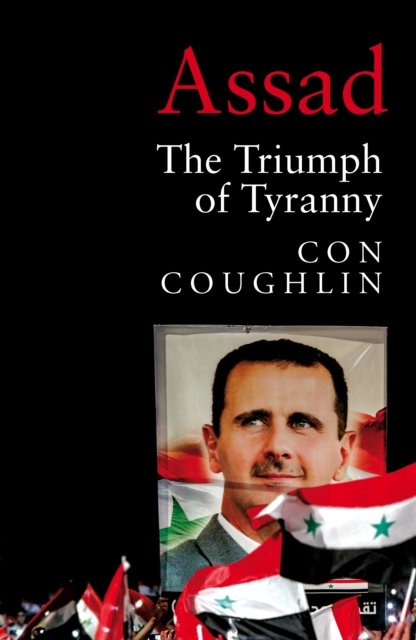 Assad: The Triumph of Tyranny - Coughlin Con | Książka w Empik