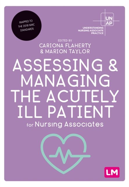 Assessing and Managing the Acutely Ill Patient for Nursing Associates ...
