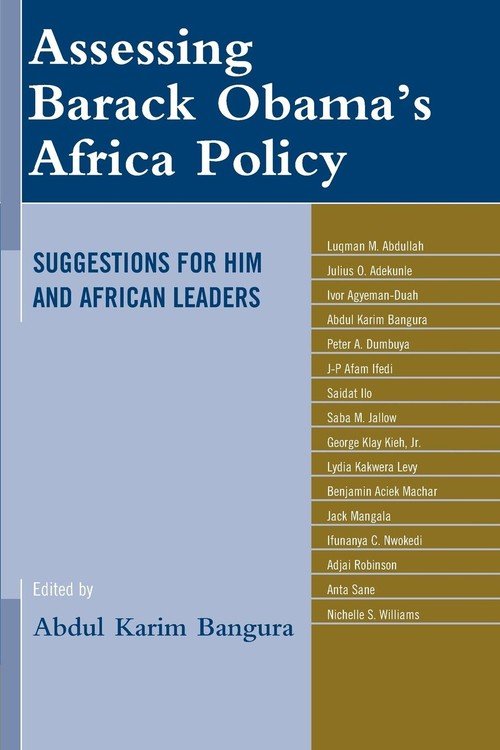 Assessing Barack Obama's Africa Policy - Bangura Abdul Karim | Książka ...