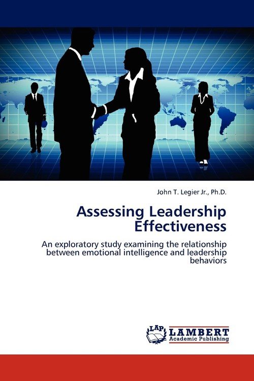 Assessing Leadership Effectiveness - Legier Jr. Ph.D. John T. | Książka ... Assessing Leadership Effectiveness - Legier Jr. Ph.D. John T. | Książka ...