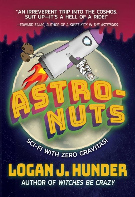 Astro-Nuts - Logan J. Hunder | Książka w Empik