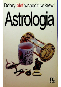 Astrologia dobry blef wchodzi w krew - | Książka w Empik