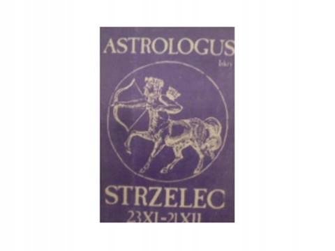 Astrologus strzelec - Opracowanie zbiorowe | Książka w Empik