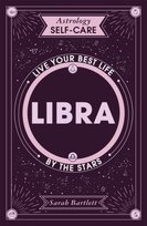 Astrology Self-Care: Libra: Live your best life by the stars - Bartlett Sarah | Książka w Empik