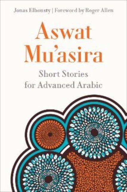 Aswat Mu'asira: Short Stories for Advanced Arabic - Georgetown ...