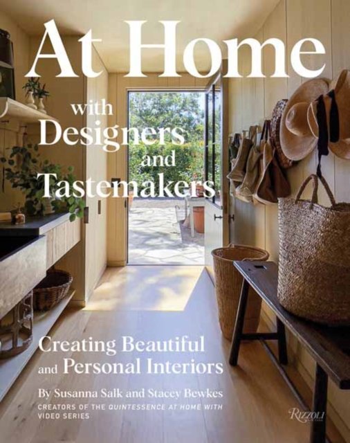 At Home with Designers and Tastemakers: Creating Beautiful and Personal ...