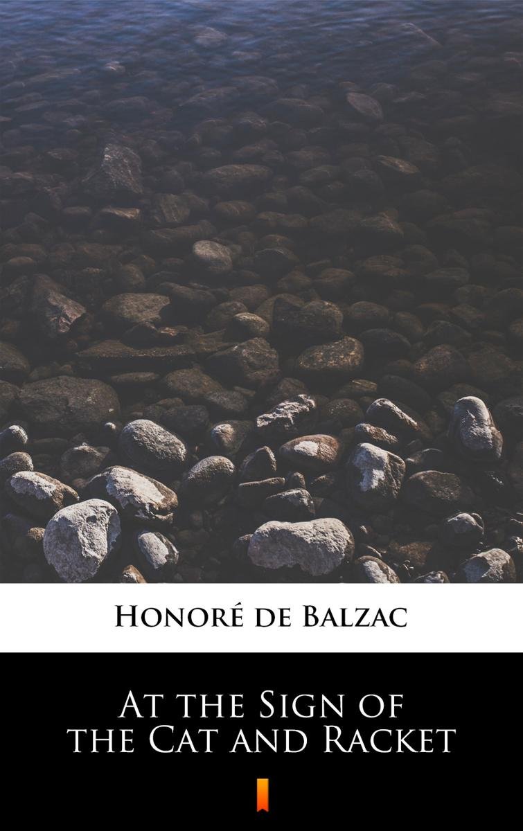 At the Sign of the Cat and Racket - ebook epub - De Balzac Honore ...