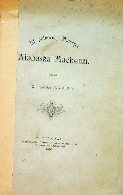 Atabaska Mackenzi 1890 r. - W opisie | Książka w Empik