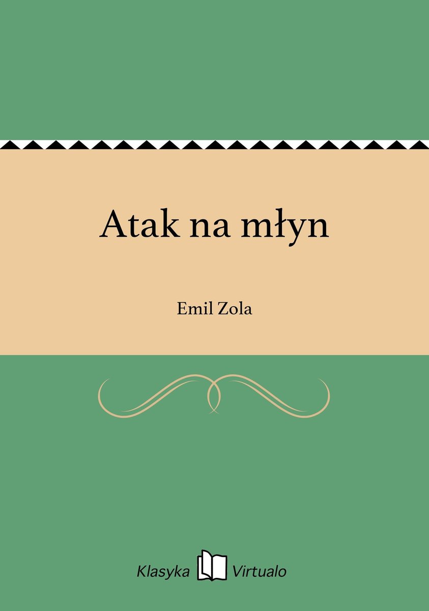 Atak na młyn - Zola Emil | Ebook Sklep EMPIK.COM