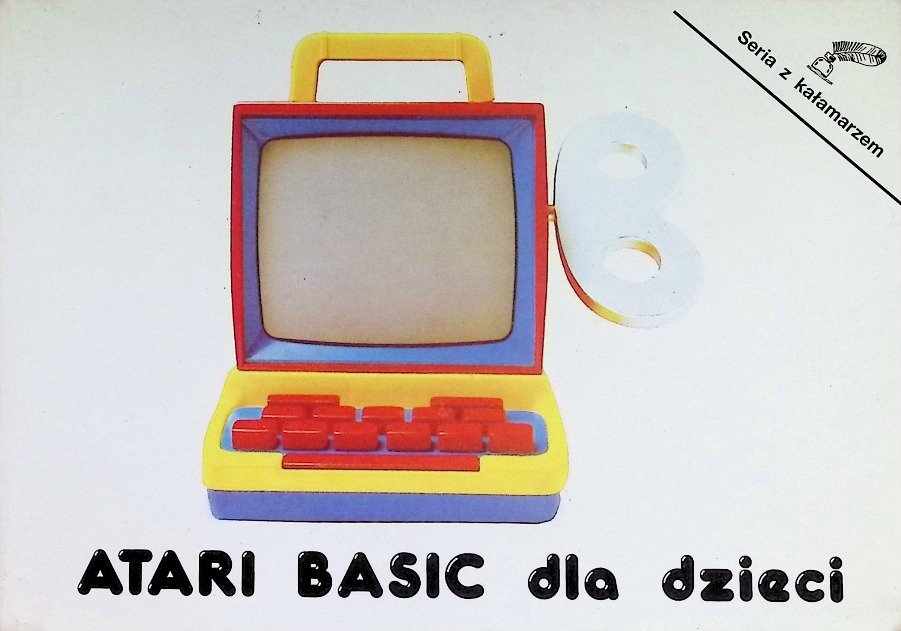 Atari Basic dla dzieci - Opracowanie zbiorowe | Książka w Empik