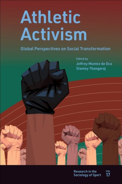 Athletic Activism: Global Perspectives on Social Transformation ...