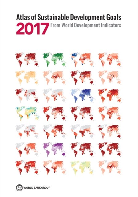 Atlas of Sustainable Development Goals 2017. from World Development ...