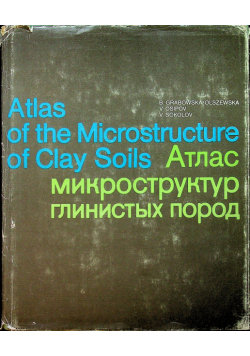 Atlas of the Microstructure of Clay Soils - PWN | Książka w Empik