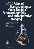 Atlas of Transesophageal Color Doppler Echocardiography and ...