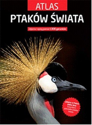 Atlas ptaków świata - Opracowanie zbiorowe | Książka w Empik