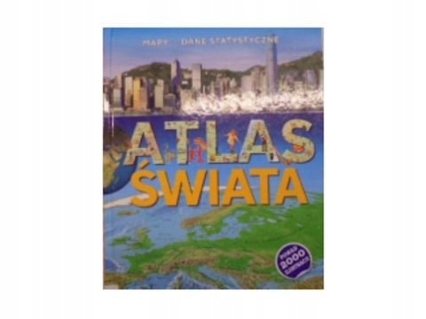 Atlas Świata Mapy Dane statystyczne - Opracowanie zbiorowe | Książka w ...