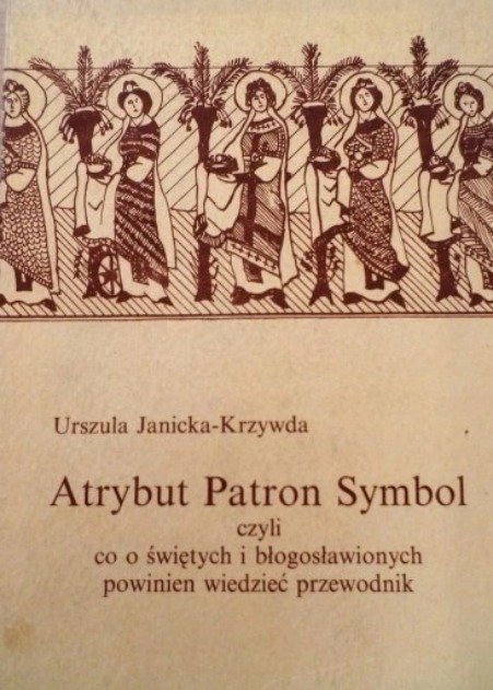Atrybut Patron Symbol - W opisie | Książka w Empik