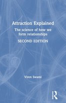 Attraction Explained. The science of how we form relationships ...