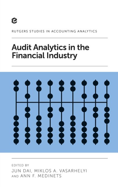 Audit Analytics in the Financial Industry - Opracowanie zbiorowe ...