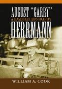 August Garry Herrmann: A Baseball Biography - Cook William A. | Książka ...