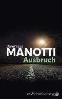 Ausbruch - Manotti Dominique | Książka w Empik