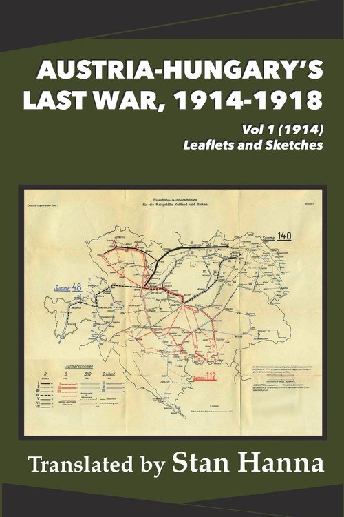 Austria-Hungary's Last War, 1914-1918 Vol 1 (1914) - W opisie | Książka ...