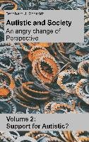 Autistic and Society - An angry change of perspective - Schmidt ...