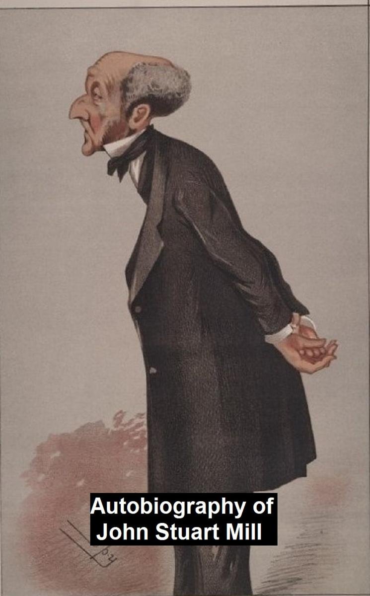 Autobiography of John Stuart Mill - ebook epub - Mill John Stuart ...