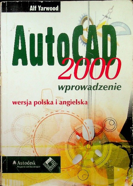 AUTOCAD 2000 WPROW - Yarwood Alf | Książka w Empik