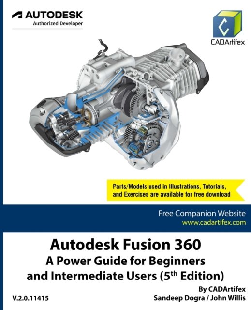 Autodesk Fusion 360: A Power Guide for Beginners and Intermediate Users ...