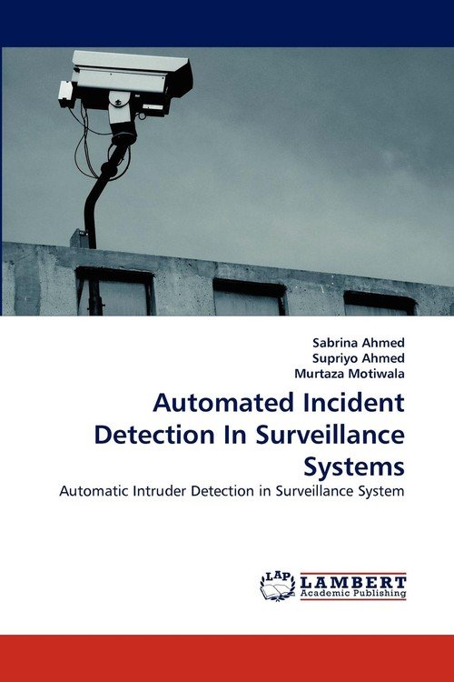 Automated Incident Detection in Surveillance Systems - Ahmed Sabrina | Książka w Empik