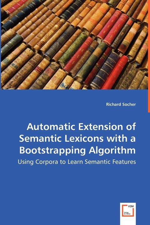 Automatic Extension Of Semantic Lexicons With A Bootstrapping Algorithm Using Corpora To Learn