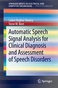 Automatic Speech Signal Analysis for Clinical Diagnosis and Assessment ...